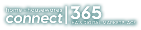 Connect 365 - IHA's Digital Home + Housewares Marketplace