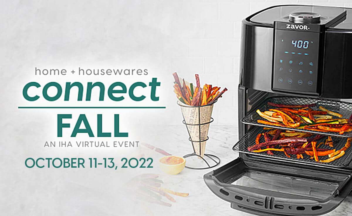 Connect FALL, IHA’s Virtual Housewares Event - The Inspired Home Show